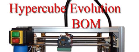 Hypercube Evolution Bom Blog 3d Druck Archiv