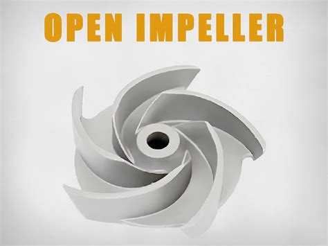 All Pump Impeller Types Selection Features Applications