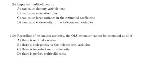 solved 9 imperfect multicollinearity a can cause dummy