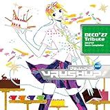 Vrush Up ＃02 Deco27 Tribute 初音ミク Wiki Atwiki（アットウィキ）
