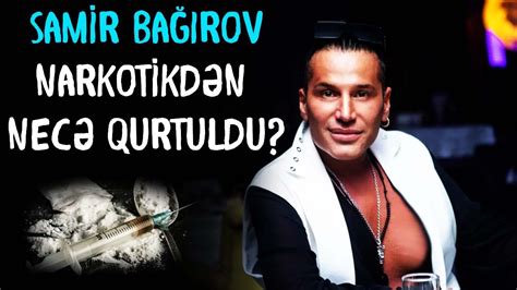 Samir Bağırovun Həyatını Dəyişən Azərbaycanlı Məmur Kimdir Biri Var