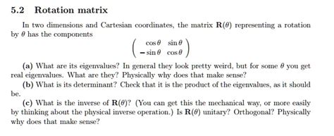 Get Answer 52 Rotation Matrix In Two Dimensions And Cartesian Coordinates The Matrix Rθ