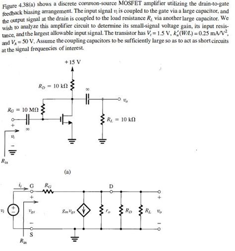 [solved] Figure 4 38 A Shows A Discrete Common Source Mosfet Amplifier Utilizing The Drain To