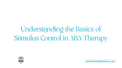 The Role Of Stimulus Control In Aba Therapy