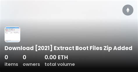 Download Extract Boot Files Zip Added Collection OpenSea