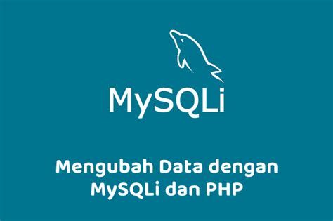 mengubah data dengan mysqli dan php eplusgo
