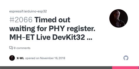 Timed Out Waiting For Phy Register Mh Et Live Devkit32 And Lan 8720 · Issue 2066 · Espressif