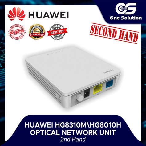 Huawei Hg8310mhg8010h Optical Network Unit 2nd Hand One Solution