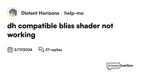 Dh Compatible Bliss Shader Not Working Distant Horizons