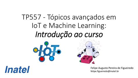 Pdf Tinyml Iot E Machine Learning Introdução Ao Curso