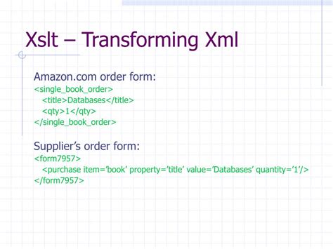 Ppt Xml Dtd Xpath And Xslt Powerpoint Presentation Free Download Id 6699322