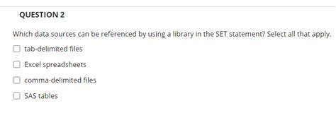 Solved Question 2 Which Data Sources Can Be Referenced By