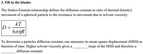 Solved The Stokes Einstein Relationship Defines The Diffusion Constant