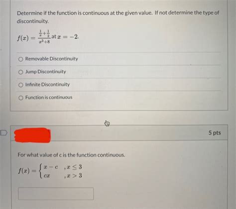 Solved Determine If The Function Is Continuous At The Given Chegg