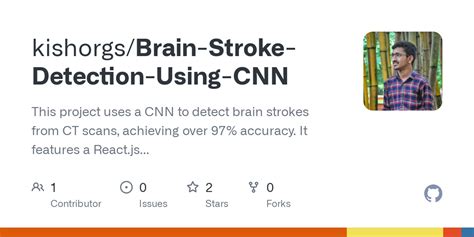 Github Kishorgsbrain Stroke Detection Using Cnn This Project Uses A Cnn To Detect Brain