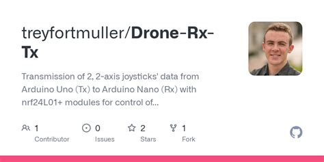 Github Treyfortmuller Drone Rx Tx Transmission Of Axis Joysticks Data From Arduino Uno