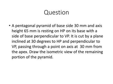 Isometric View Of Truncated Pentagonal Pyramid Pptx