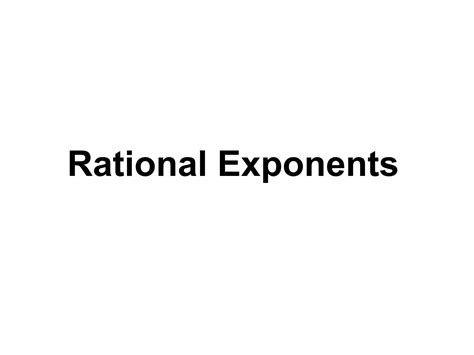 Simplifying Radical Expressions Rational Exponents Radical Equations Ppt