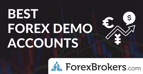 7 Best Forex Demo Accounts September 2024
