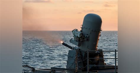 Navy Picks Raytheon To Upgrade Sustain And Overhaul Gatling Gun Missile Defense For Surface