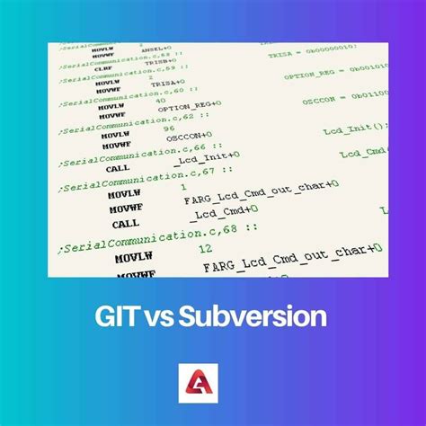 Git Vs Subversion Difference And Comparison