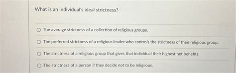 Solved What Is An Individuals Ideal Strictnessthe Average