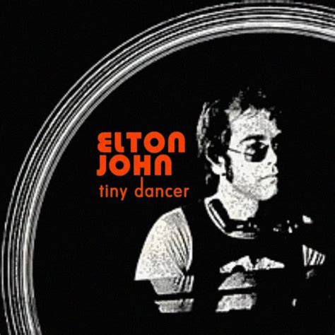 Elton John Tiny Dancer A Deep Dive Into The Iconic Song