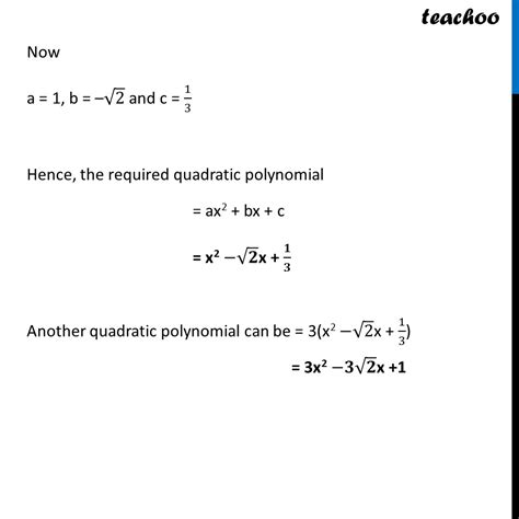 Find A Quadratic Polynomial With Sum Of Zeroes Root 2 And Product