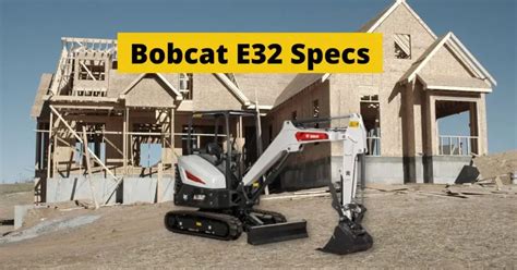 E32 Bobcat Specs Compact Excavator Features Construction Catalogs