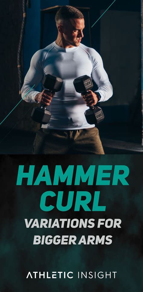 Hammer Curl Variations For Bigger Arms Athletic Insight Hammer Curls Biceps Workout