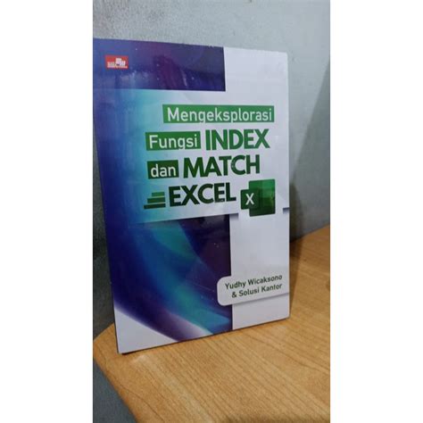 Jual Terbaru Mengeksplorasi Fungsi Index Dan Match Excel Shopee