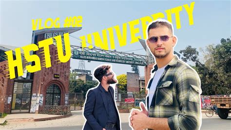 Hajee Mohammad Danesh Science And Technology University Vlog 02 Youtube