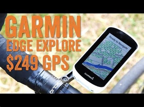 Garmin Edge Explore Everything You Ever Wanted To Know
