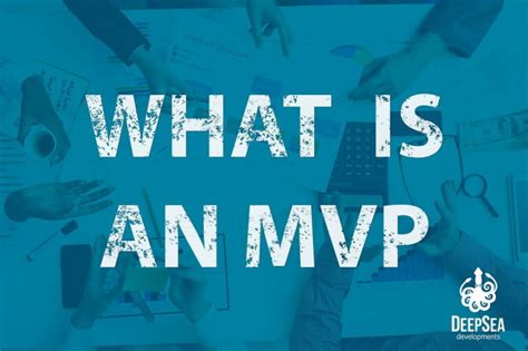 MVP Development Meaning DeepSea