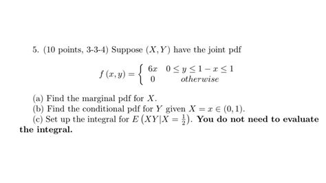 Solved 5 10 Points 3 3 4 Suppose Xy Have The Joint