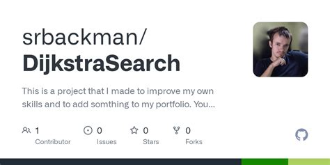 GitHub Srbackman DijkstraSearch This Is A Project That I Made To Improve My Own Skills And To