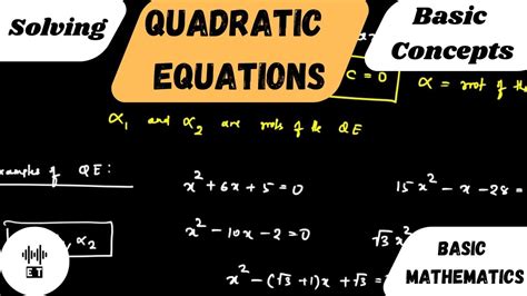 Quadratic Equations Basic Concepts Basic Mathematics Youtube