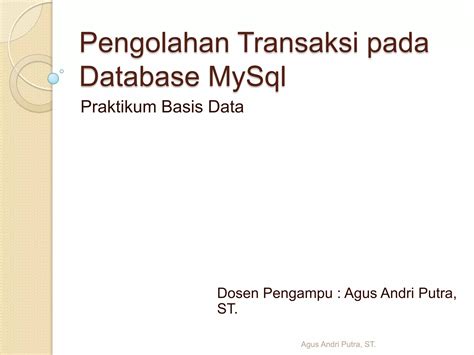 Pengolahan Transaksi Pada Mysql Pptx