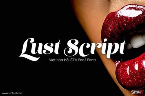 Miễn Phí Svn Lust Script Việt Hóa Styleno1 Fonts