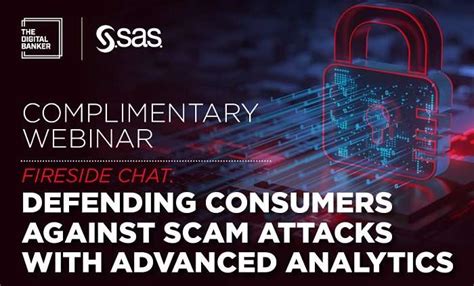 Defending Consumers Against Scam Attacks With Advanced Analytics The