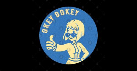 Fallout Lucy Okey Dokey Fallout Sticker TeePublic