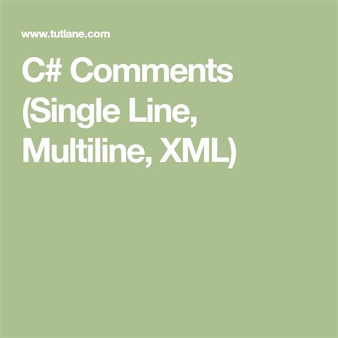 C Comments Single Line Multiline Xml