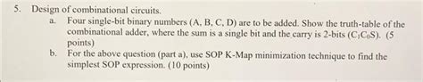 Solved 5 Design Of Combinational Circuits A Four