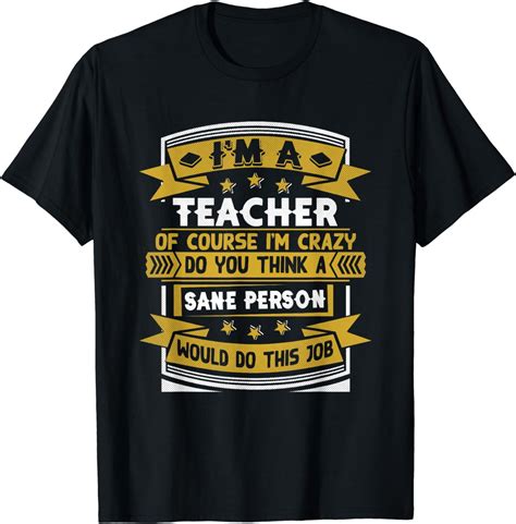 Funny Teacher T Shirt