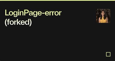 LoginPage Error Forked Codesandbox