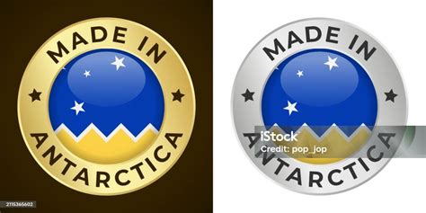 남극 대륙에서 제작 벡터 그래픽 둥근 금색과 은색 라벨 배지 엠블럼은 남극 대륙의 국기와 남극 대륙에서 만든 텍스트가 있습니다 흰색과 어두운 배경에 고립됨 3차원 형태에