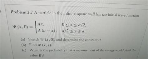 solved problem 2 7 a particle in the infinite square well