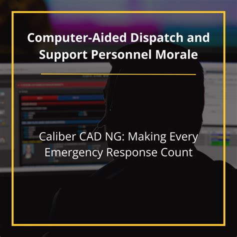 Computer Aided Dispatch And Support Personnel Morale Caliber Public
