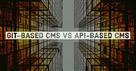 Gitベースのcmsとapiベースのcmsの比較 Microcmsブログ