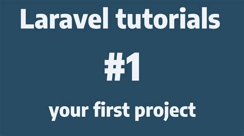 Episode 1 Your First Laravel Project Youtube